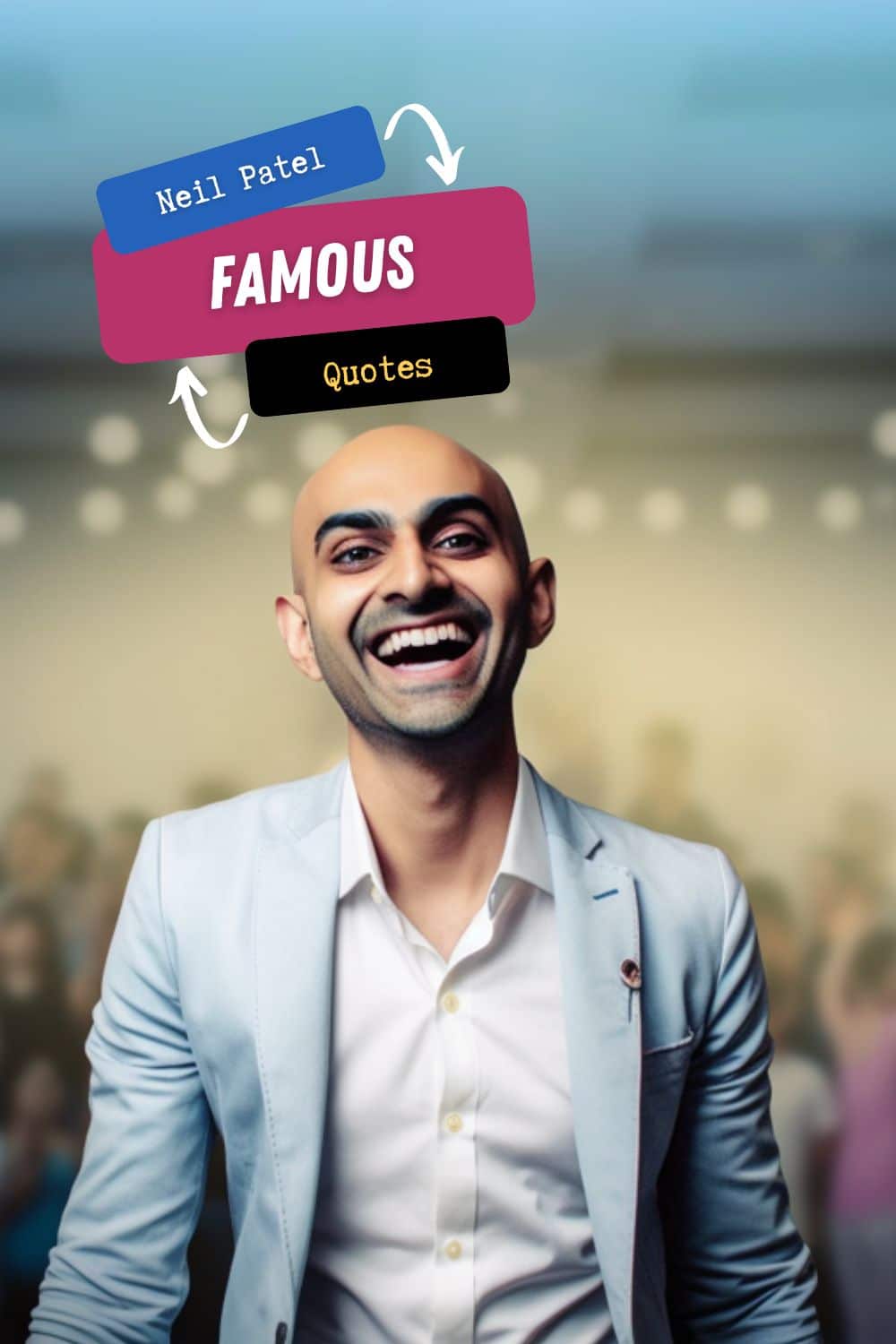 45 Inspirational Neil Patel Quotes To Skyrocket Content Marketing